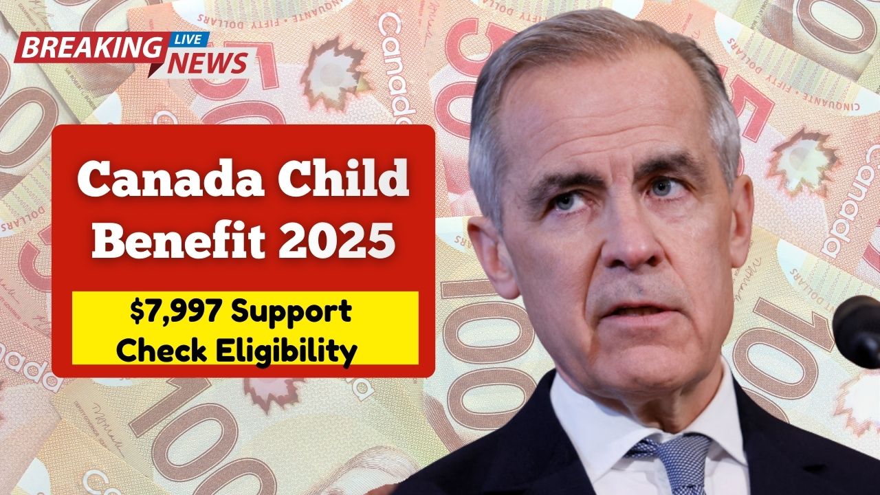 Canada Child Benefit 2025- Check Eligibility & Payment Schedule For The ...