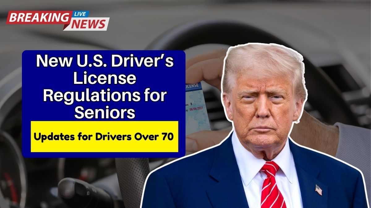 New U.S. Driver’s License Regulations for Seniors — Important Updates ...